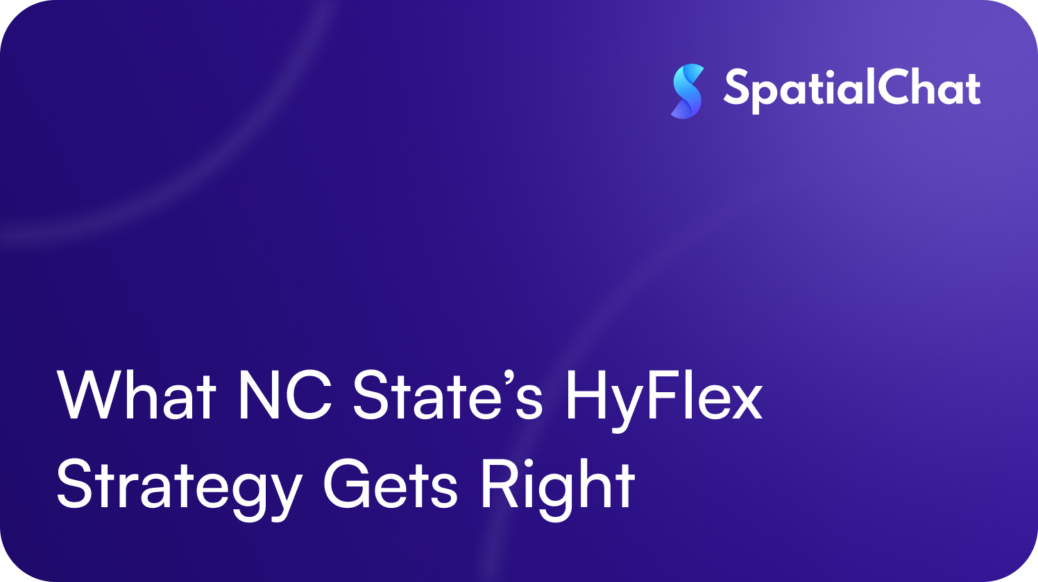 What NC State’s HyFlex Strategy Gets Right