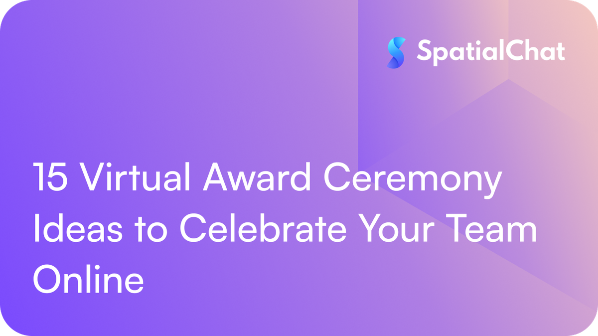 15 Virtual Award Ceremony Ideas to Celebrate Your Team Online
